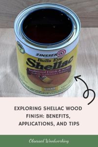 Shellac Wood Finish Pros And Cons: Uses, Waterproofing, And More