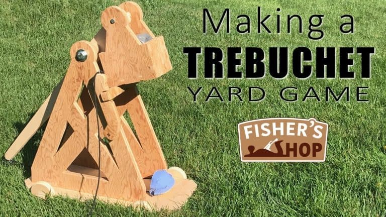 Building A Backyard Trebuchet