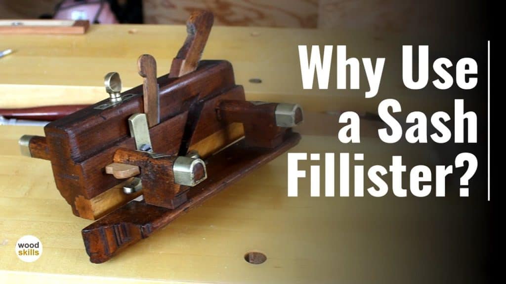 Sash Fillister Vs Plow Plane Explained